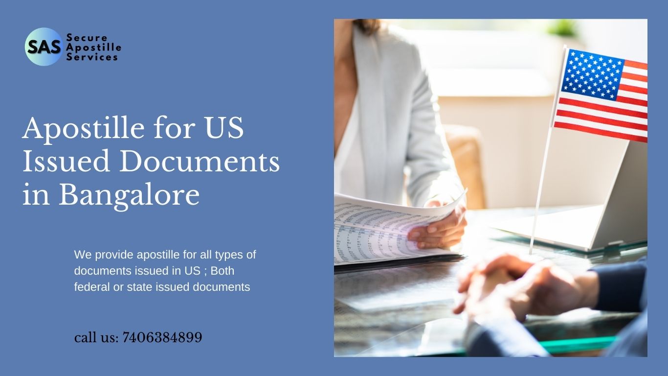 Apostille for US Issued Documents in Bangalore | US Apostille in Bangalore