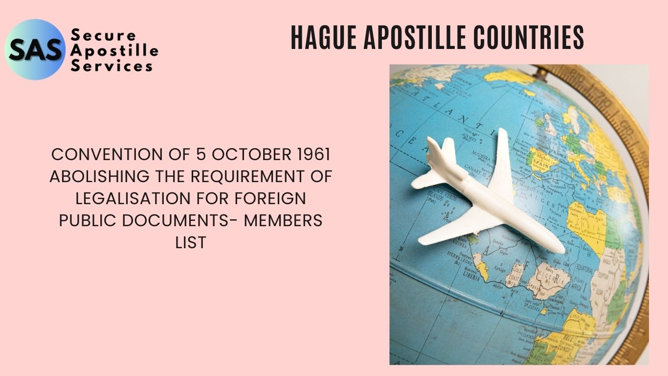 Hague Apostille Convention Countries | Countries in Hague Convention ...